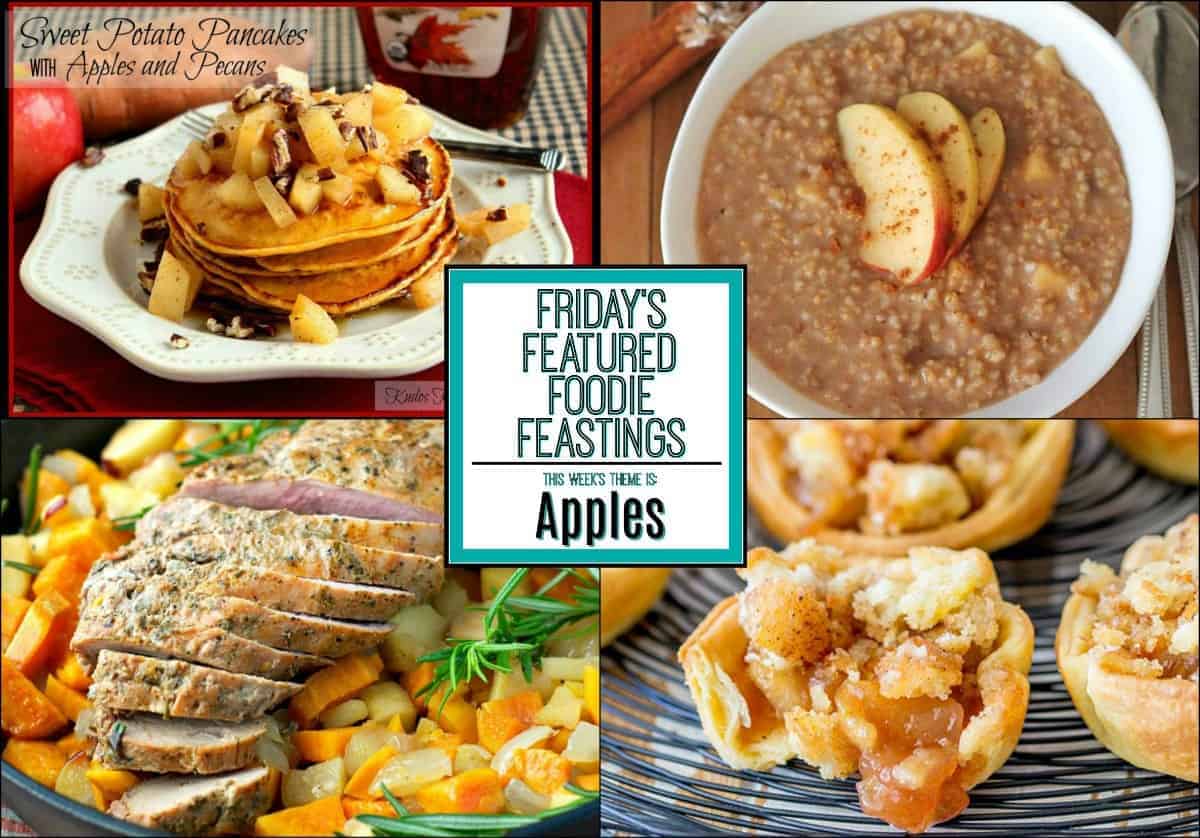 Amazing Apple Recipe Roundup for Friday's Featured Foodie Feastings