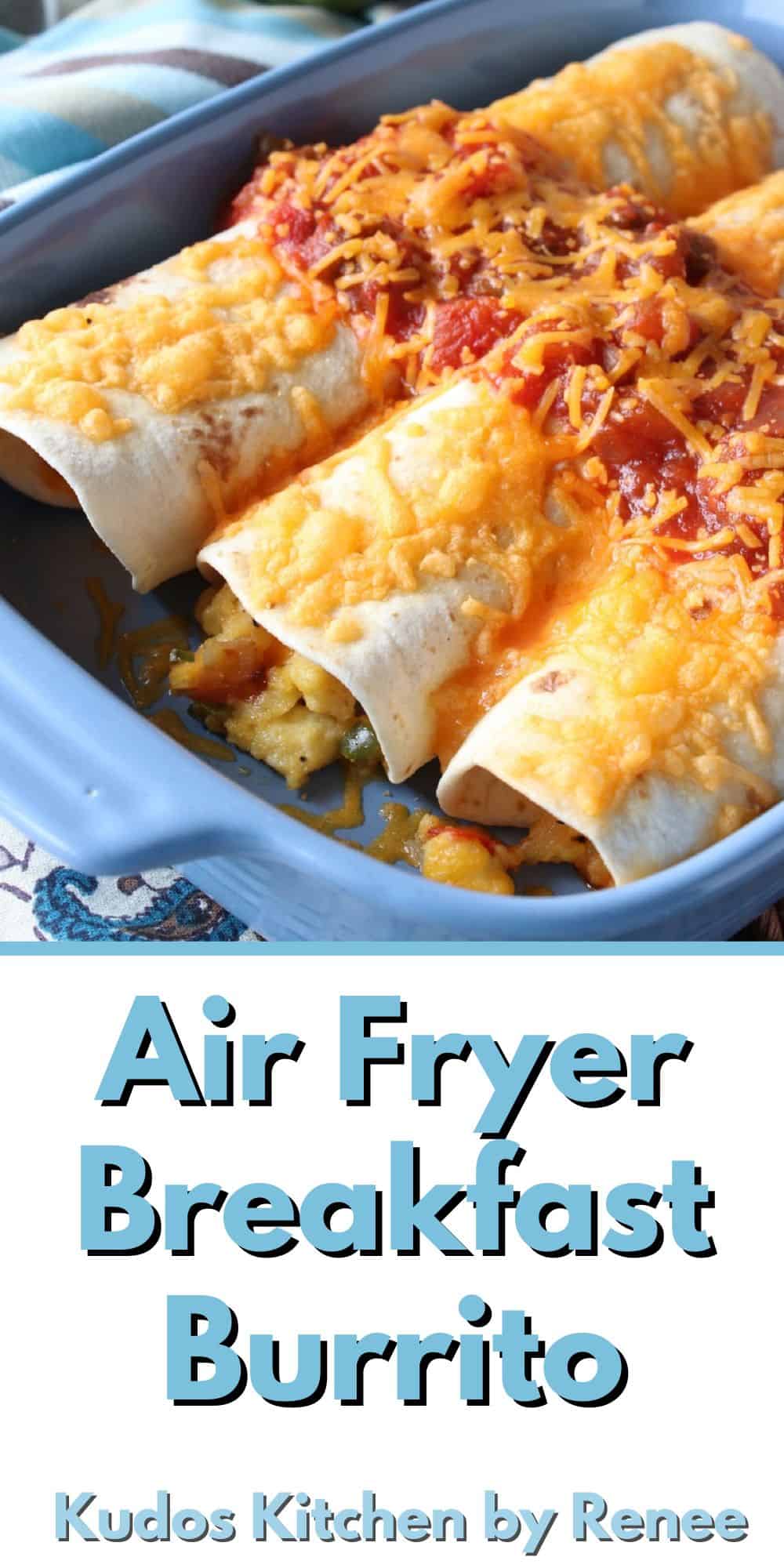 Best Air Fryer Breakfast Burritos - Kudos Kitchen by Renee