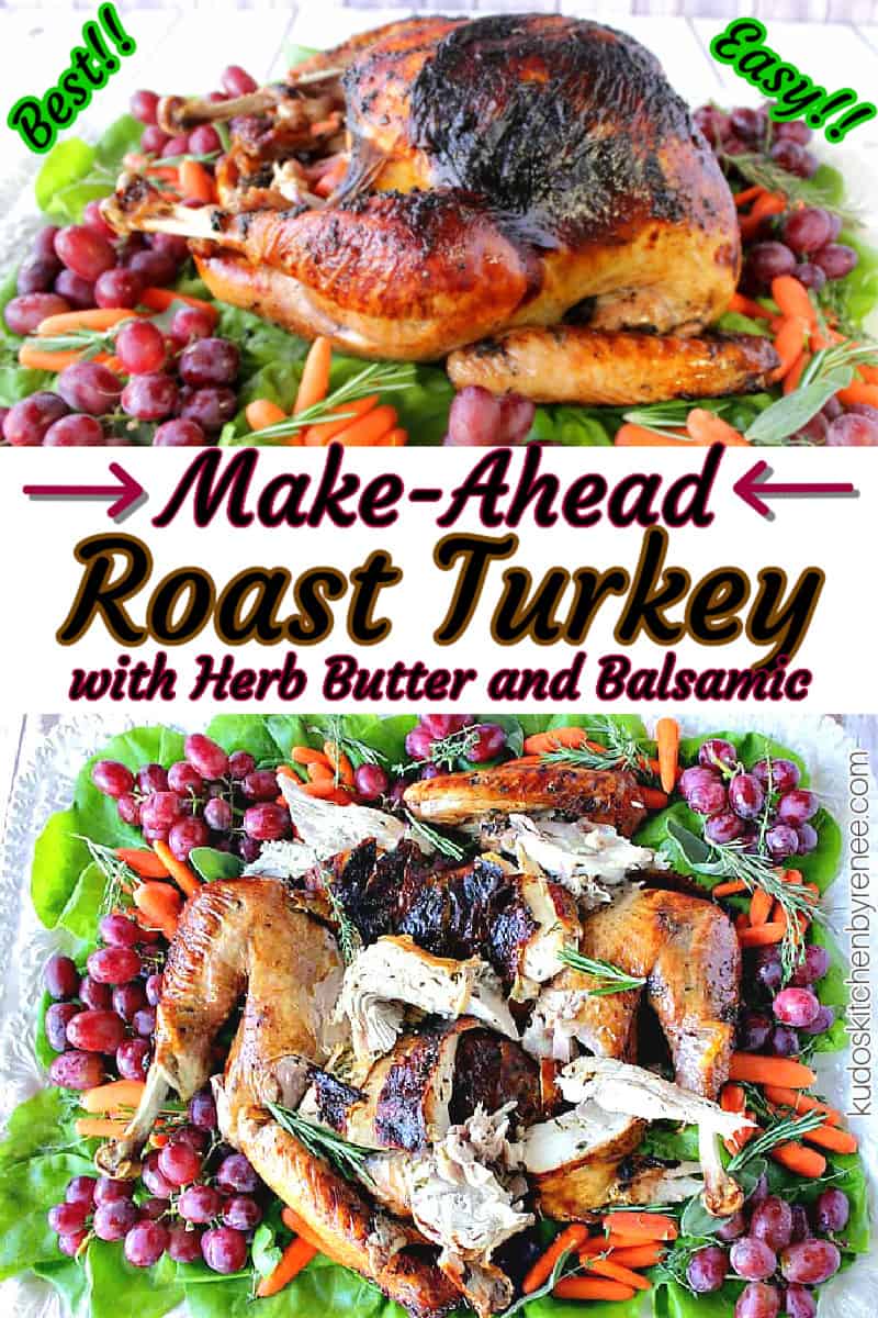 Make Ahead Roast Turkey with Herb Butter - Kudos Kitchen by Renee