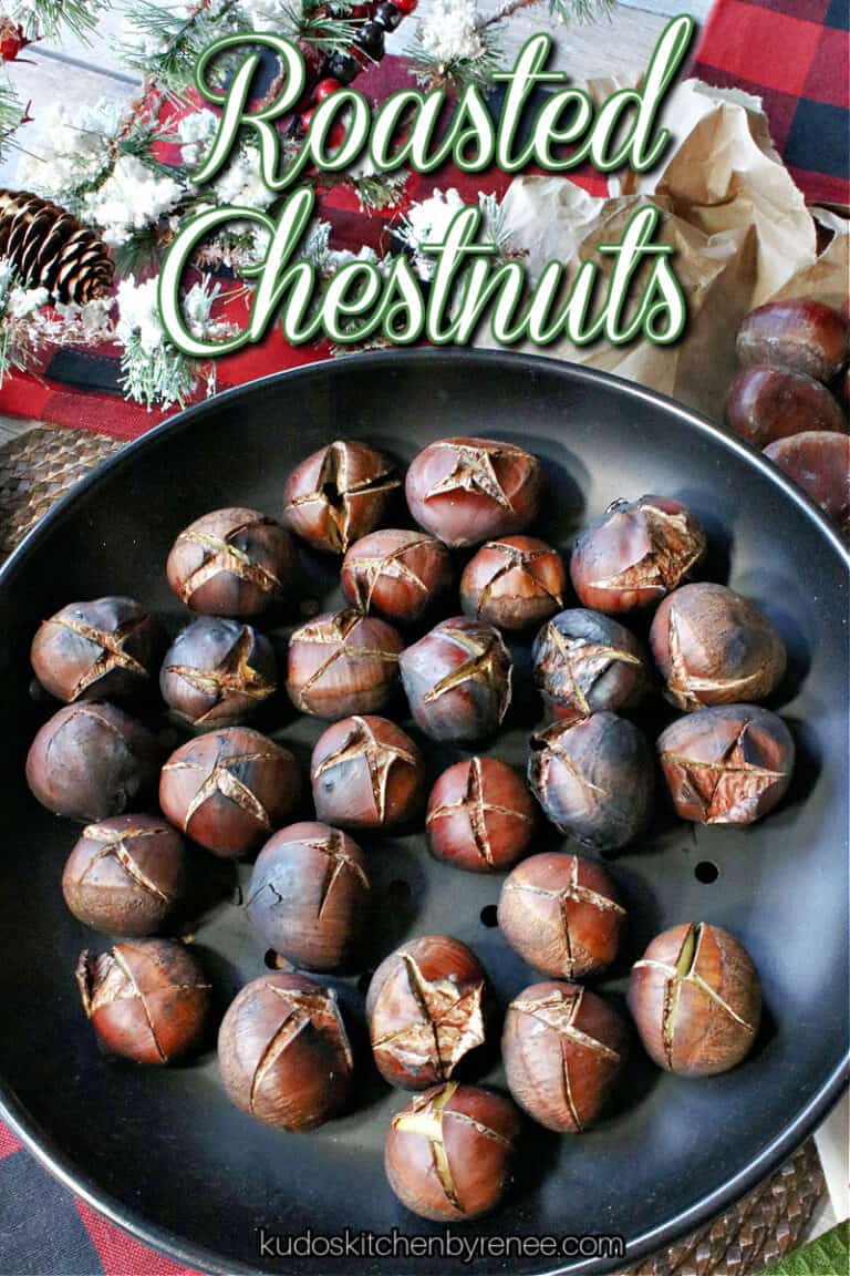 Roasted Chestnuts Recipe - Kudos Kitchen by Renee
