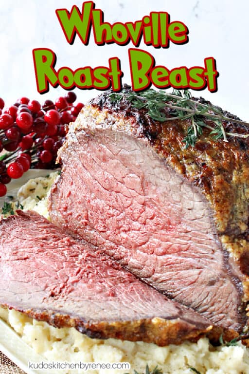 Whoville Roast Beast - Kudos Kitchen by Renee