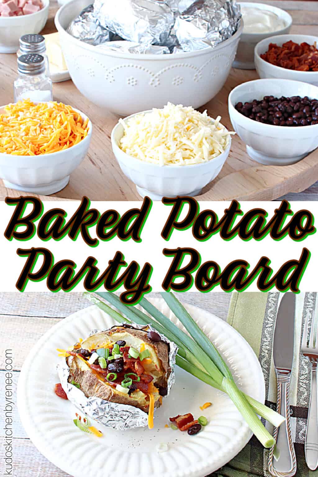 Baked Potato Party Board - Kudos Kitchen by Renee