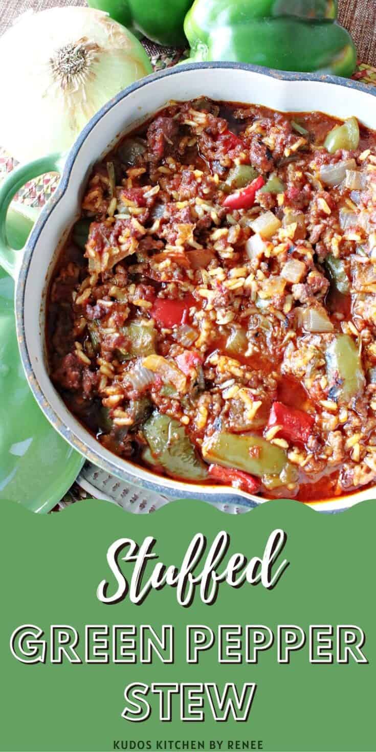 Stuffed Green Pepper Stew - Kudos Kitchen by Renee