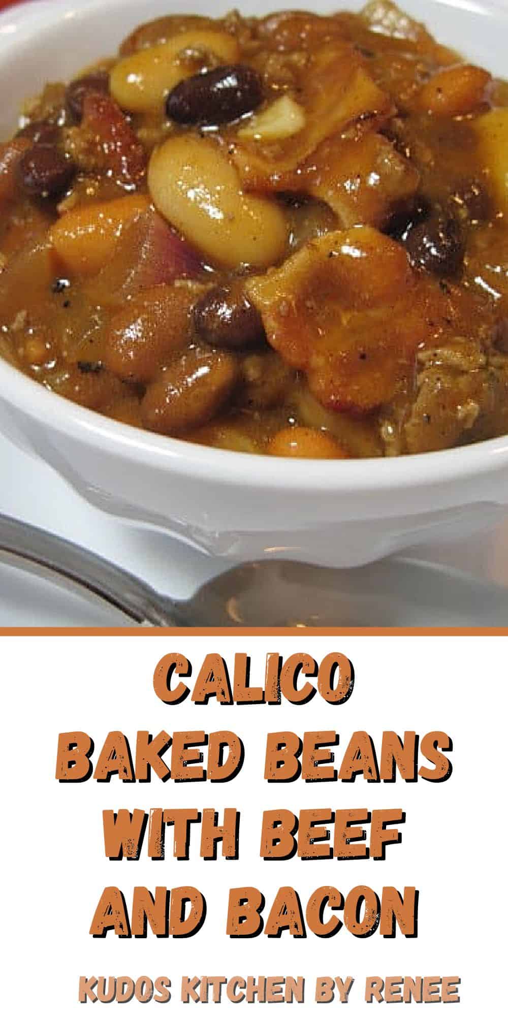 Calico Baked Beans with Beef and Bacon - Kudos Kitchen by Renee