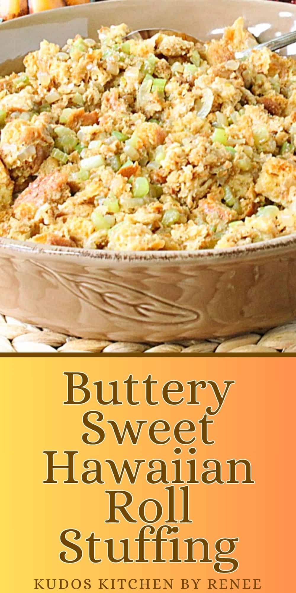 Buttery Sweet Hawaiian Roll Stuffing - Kudos Kitchen by Renee