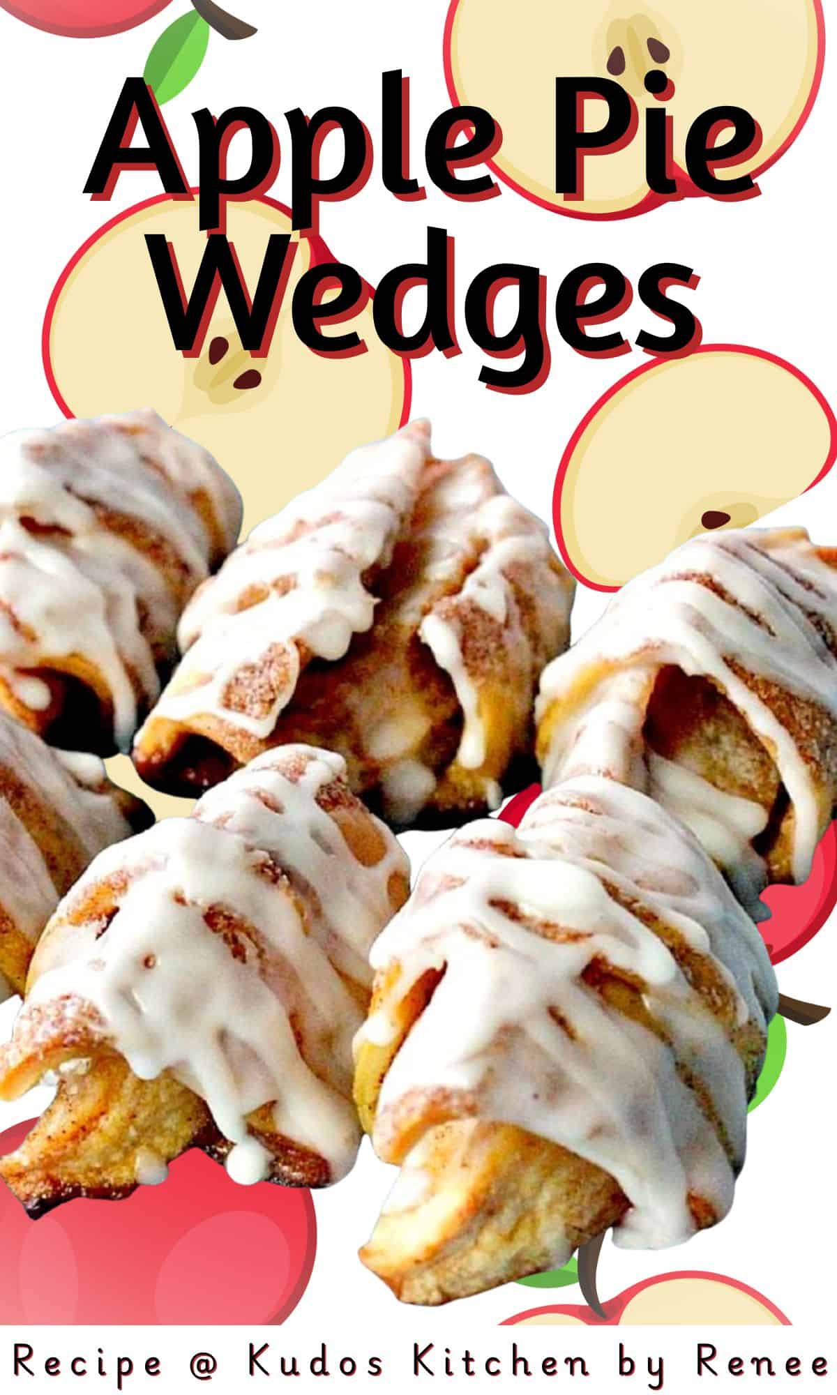 Easy Apple Pie Wedges - Kudos Kitchen by Renee