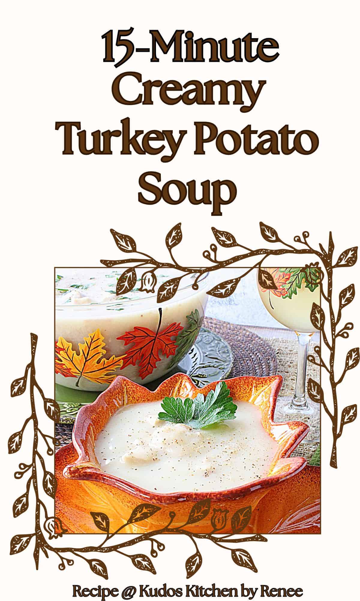 Creamy Turkey Potato Soup - Kudos Kitchen by Renee
